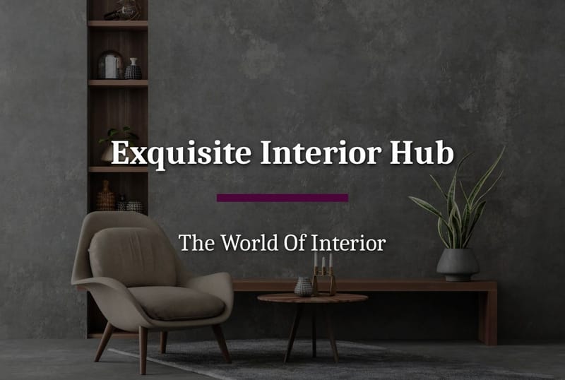 Exquisite Interior Design