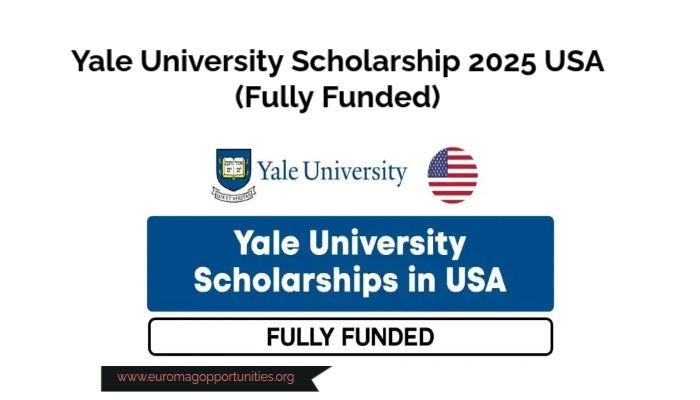Yale University Scholarship 2025 USA (Fully Funded)