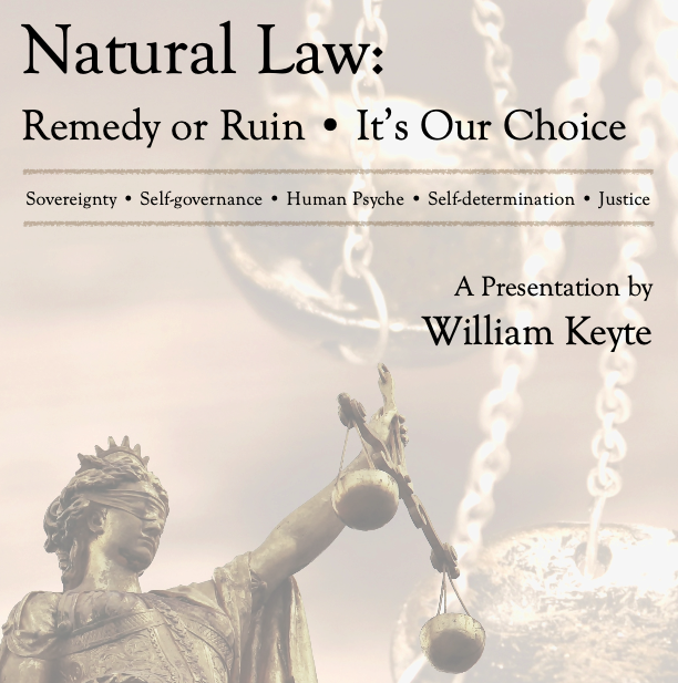 Natural Law: Remedy or Ruin, It's Our Choice - CommonLawConstitution.org