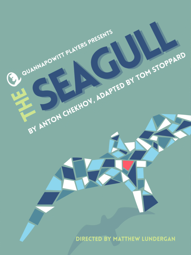 "The Seagull" - by Anton Chekhov and adapted by Tom Stoppard ...