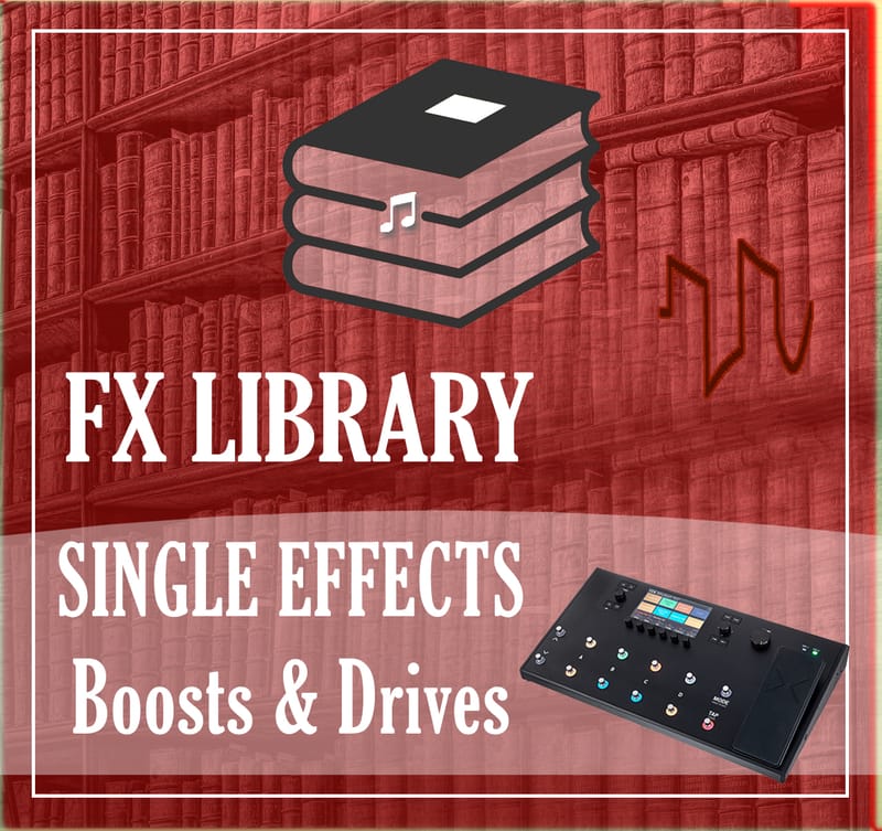 New Vintage Audio | Line 6 FX Library | Boost & Drives | FX Library