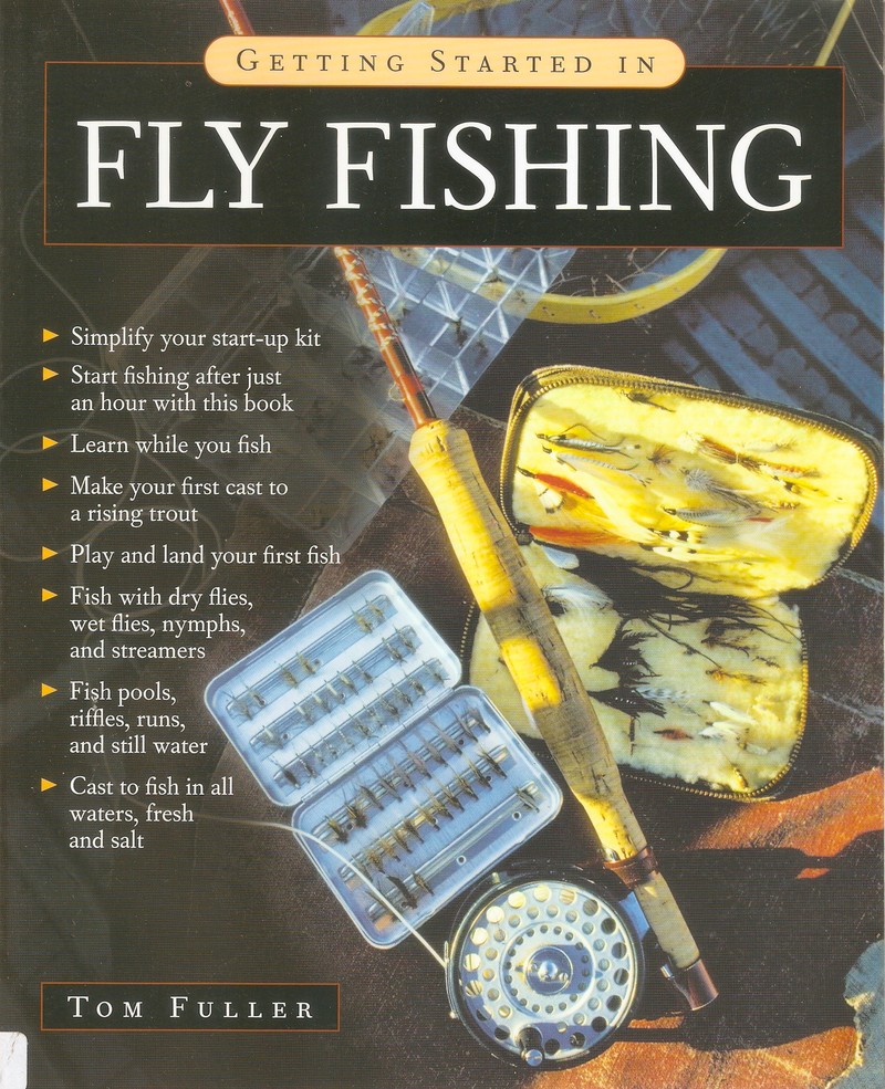 Getting Started in Fly Fishing - The Complete Fly Fisherman magazine