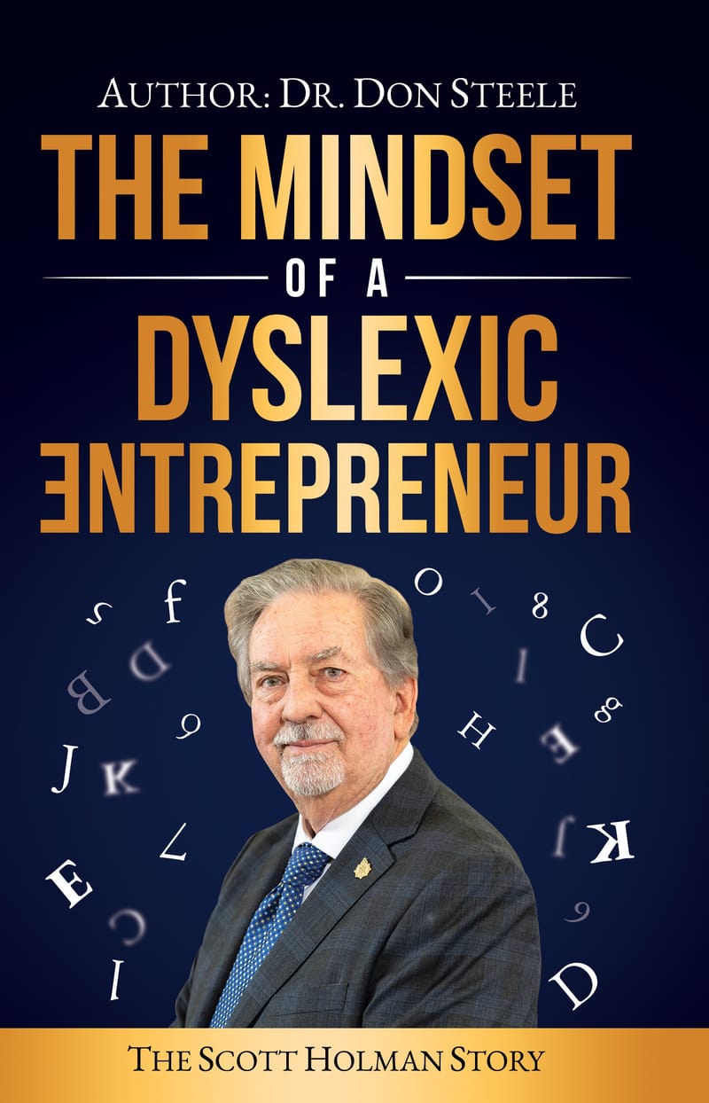 The Mindset of a Dyslexic Entrepreneur: The Scott Holman Story - Performance Learning, Inc.