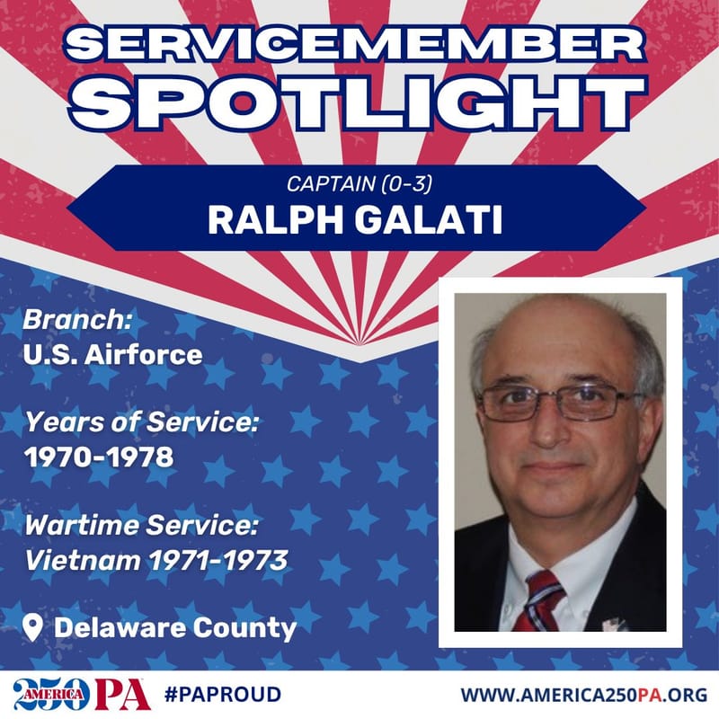 America250PA Spotlights Captain Ralph Galati - America250PADelco