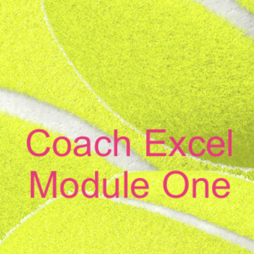 Coach Excel Module 1 - tlcracketsports