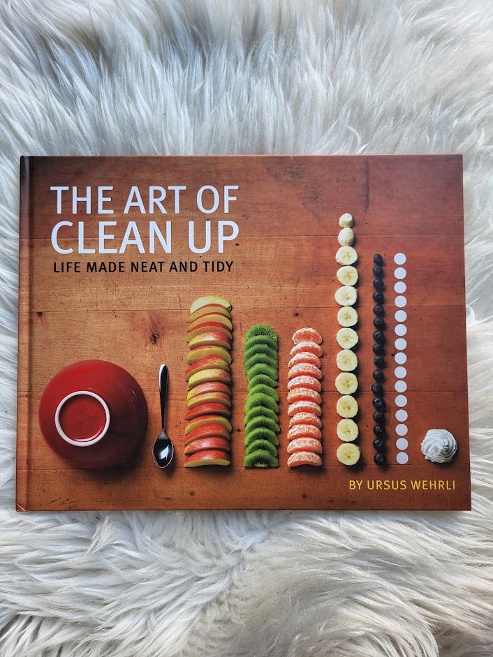 The Art of Clean Up: Life Made Neat Tidy - Ex Libris Bookshop