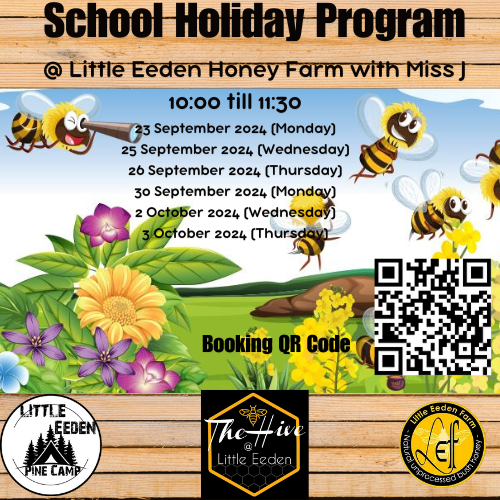 September School Holiday Program - Little Eeden Farm Honey