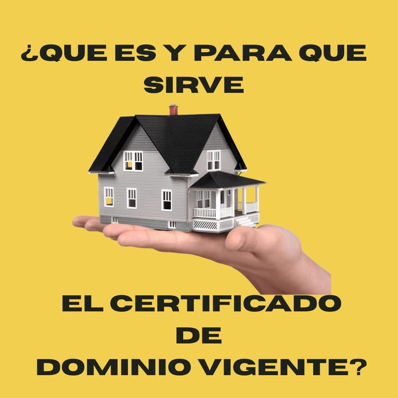 📄🏡 ¿Qué es el Certificado de Dominio Vigente y para qué sirve? - Imil Propiedades