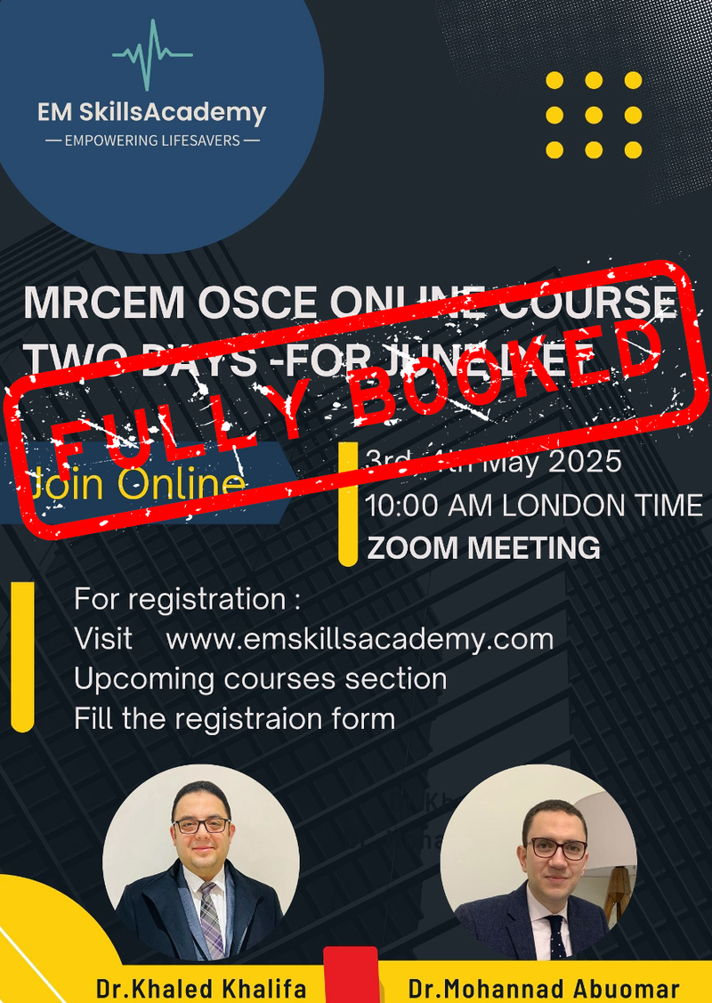 MRCEM OSCE ONLINE TWO DAYS COURSE - 3rd, 4th May 2025 ( Fully Booked ...